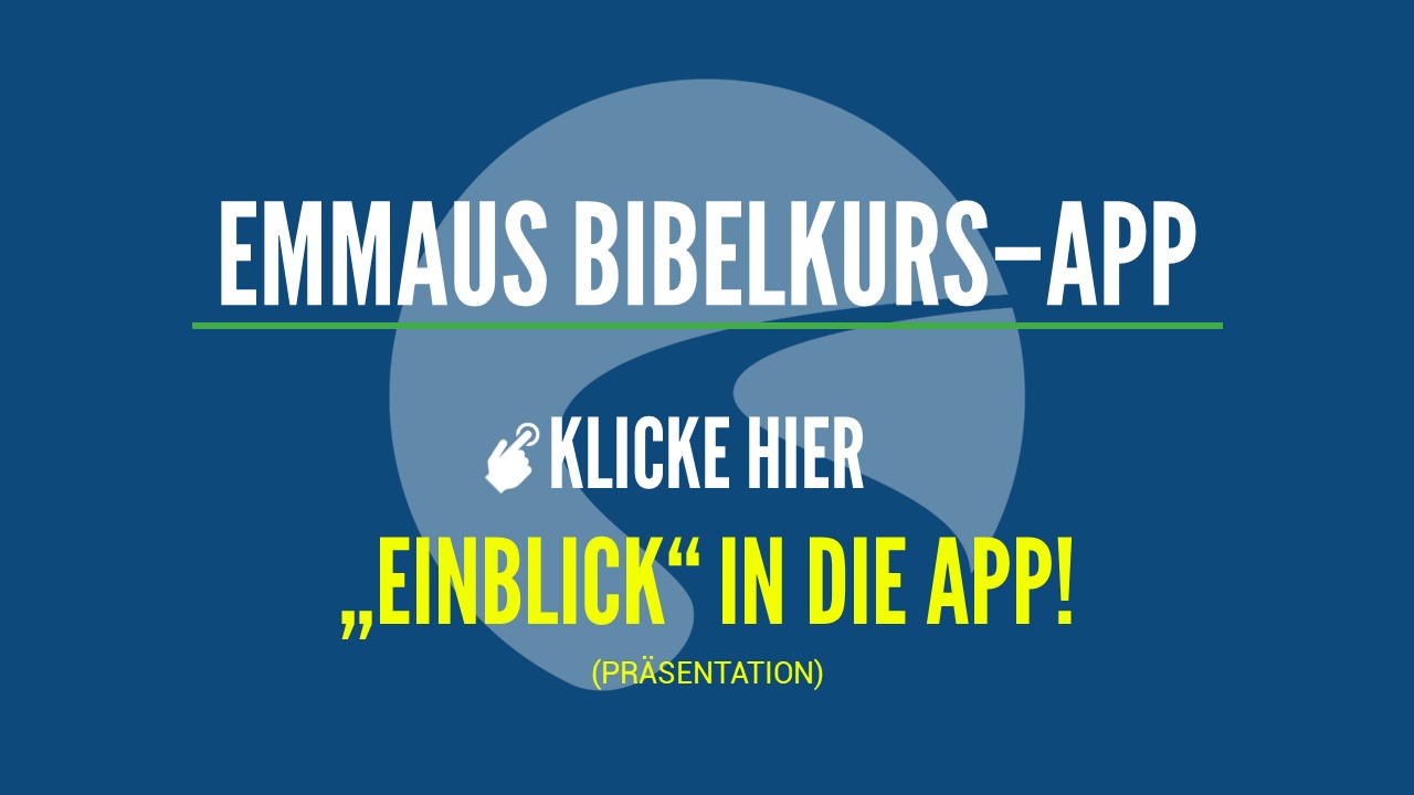 Einblick – Emmaus App Infos